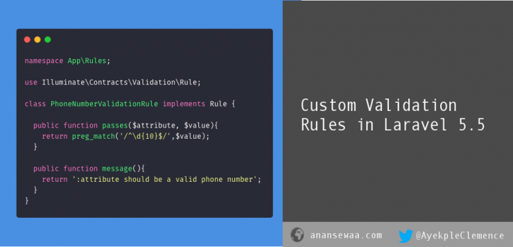 Custom Validation Rules in Laravel 5.5 - Anansewaa